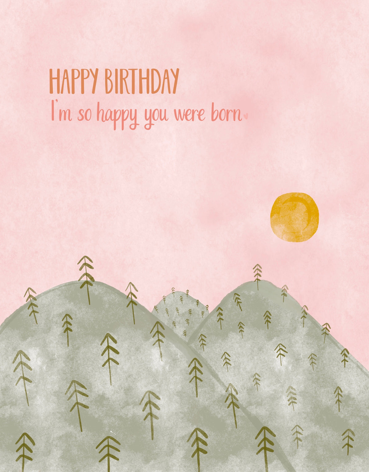 Happy Birthday - I’m so Happy You Were Born — Poplar Paper Co.